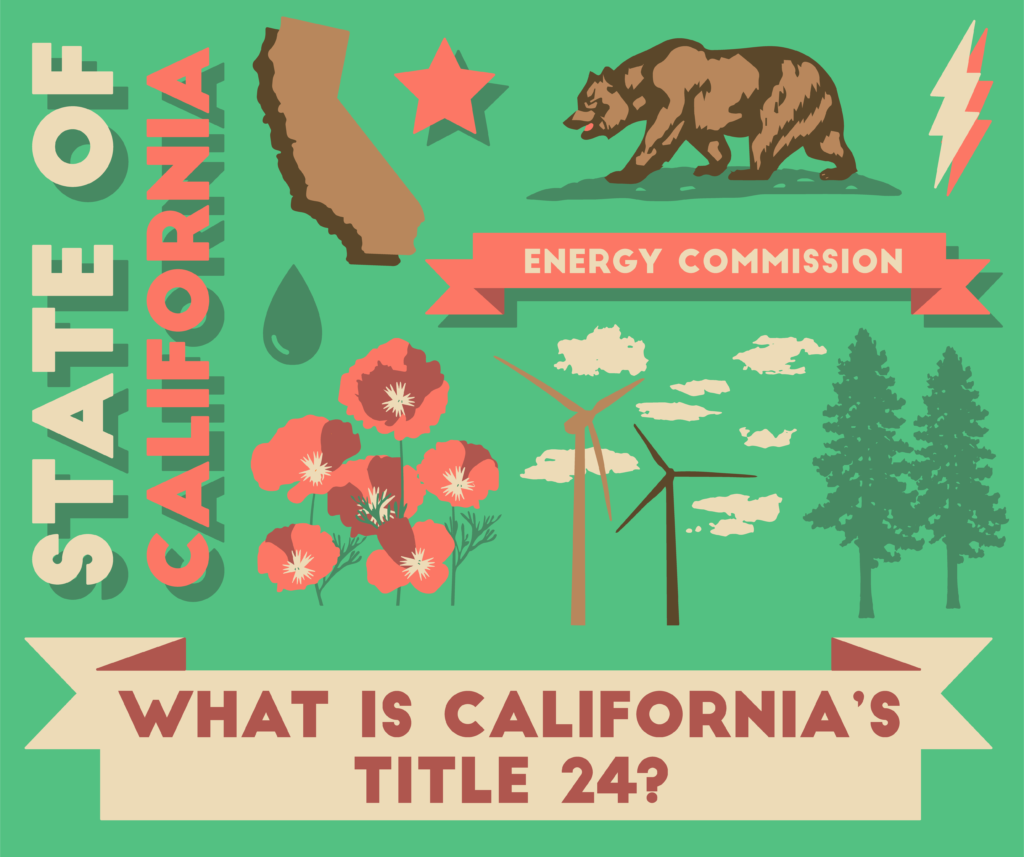 A Brief History of California’s Title 24 Regulation — Language of Lighting